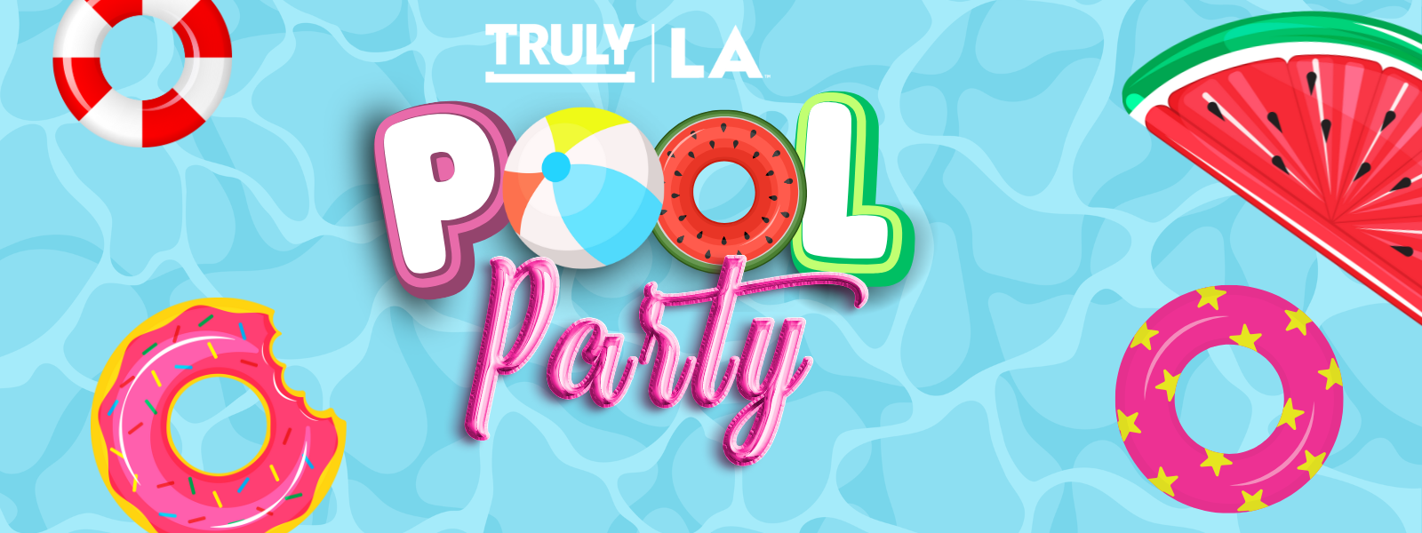 Pool Party Saturdays! | Truly Hard Seltzer | Truly Hard Seltzer
